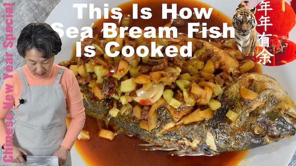 This Is How Sea Bream Fish Is Cooked | Special Chinese New Year Edition ...
